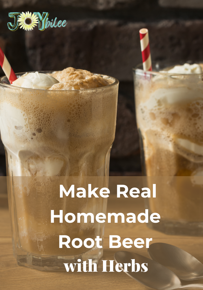 Make Real Homemade Root Beer with Herbs - Joybilee® Farm | DIY | Herbs ...