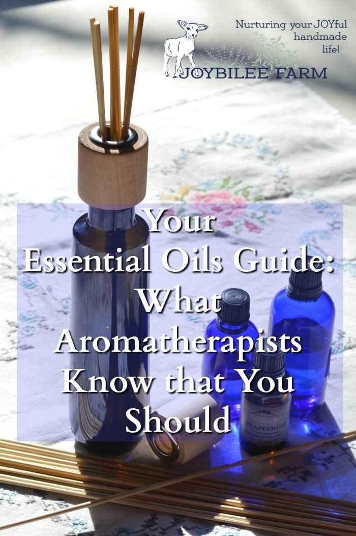 Your Essential Oils Guide: What Aromatherapists Know that You Should