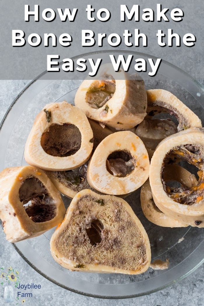 How to make bone broth the easy way -- Joybilee Farm