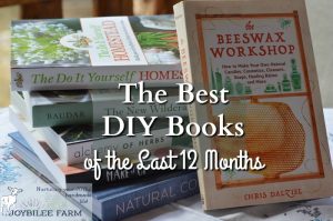 The Best DIY Books of the Last 12 Months - Joybilee® Farm | DIY | Herbs ...